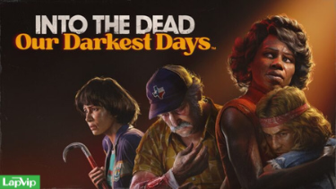 Cấu hình máy tính cần thiết để trải nghiệm chơi Into the Dead: Our ...